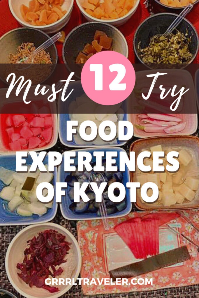 12 Unique Must Try Foods of Kyoto | Kyoto Food Guide - GRRRLTRAVELER